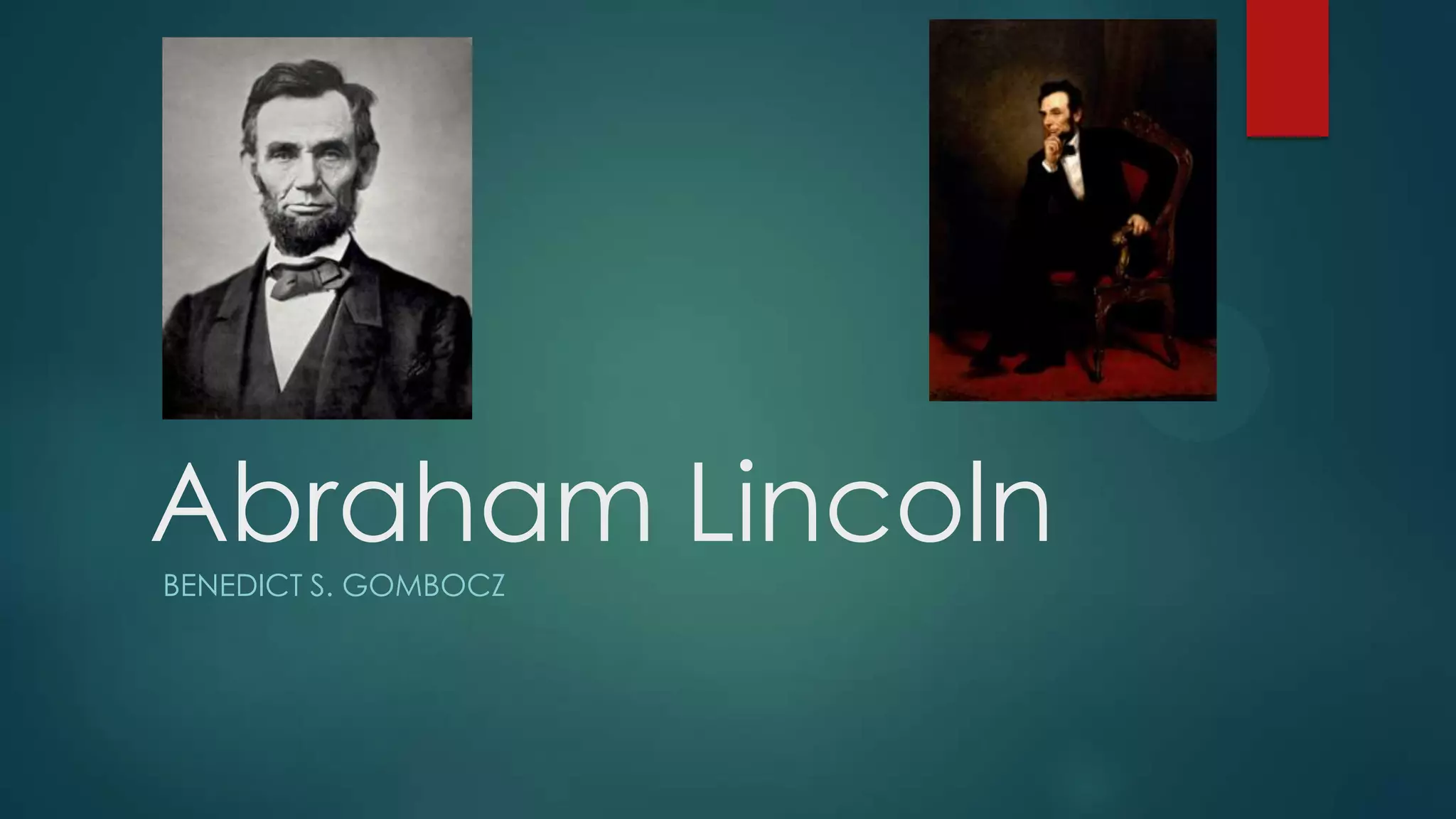 Abraham Lincoln | PPTX | Politics