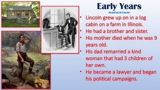 Comprehensive Presentation on Abraham Lincoln's Life and Legacy | PPTX