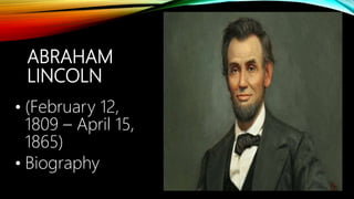 Abraham lincoln as a charismatic president of usa | PPTX
