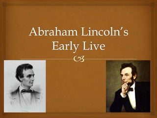 Abraham lincoln powerpoint | PPTX