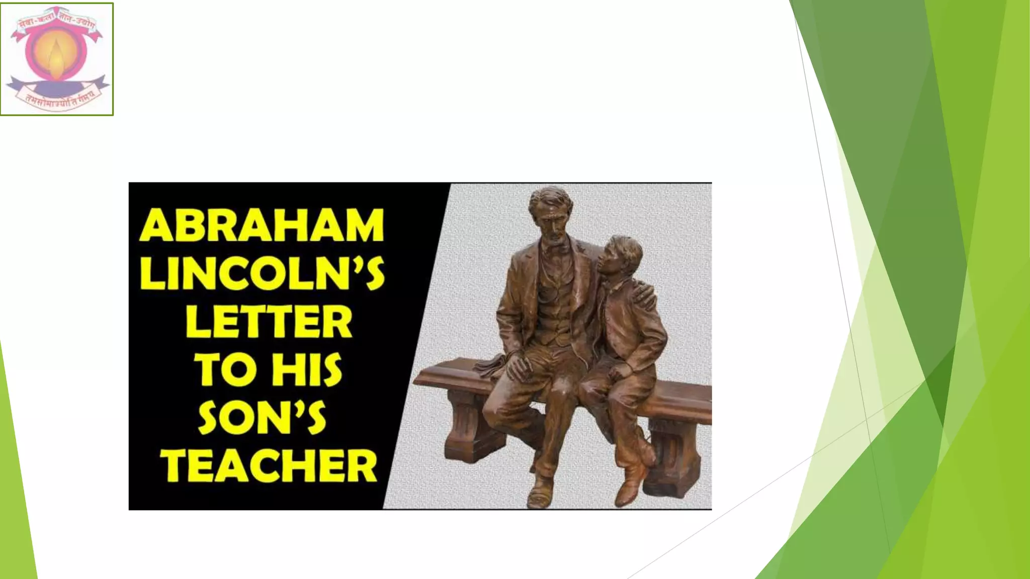 Abraham lincolns letter to his sons teacher.pptx