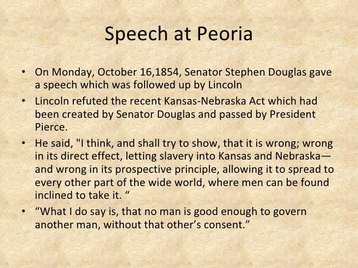 Abraham Lincolns Speech at Peoria