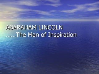 Abraham lincon | PPT