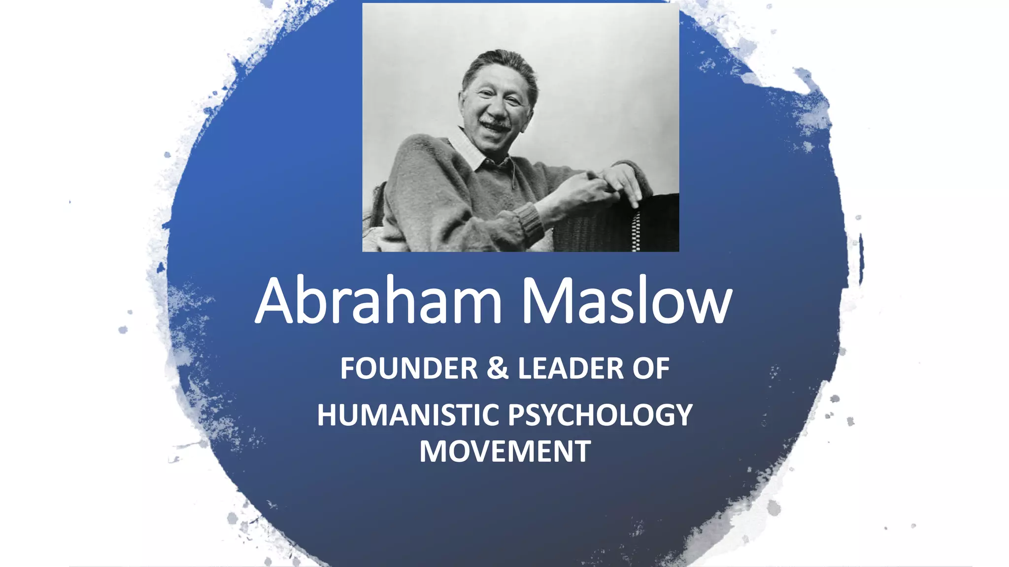 Abraham Maslow's Theory | PPTX