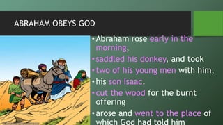 Abraham offers Issac june 28 | PPTX | Christianity | Religion ...