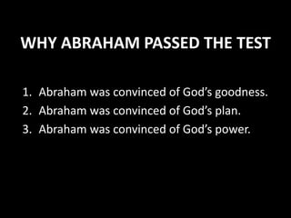 Abraham's Faith Was Tested Slides, 8/22/10 | PPT