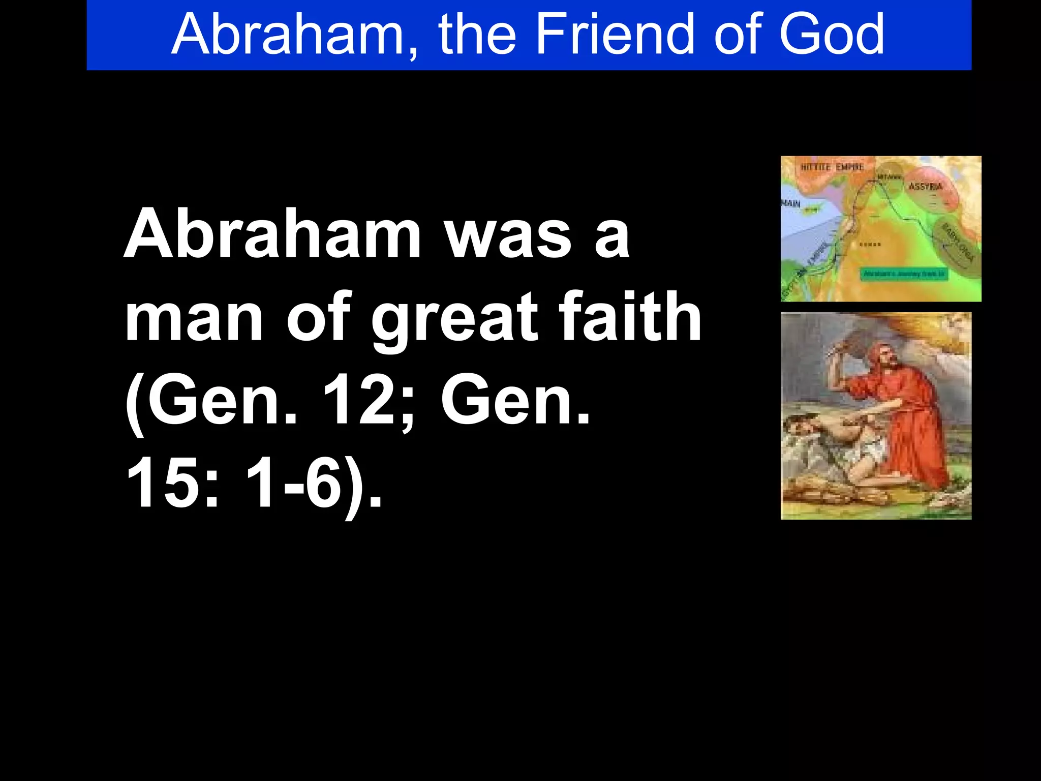 Abraham, the friend of god | PPT