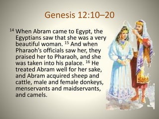 Abram's Faith Falters - Genesis 12:10-20 | PPTX