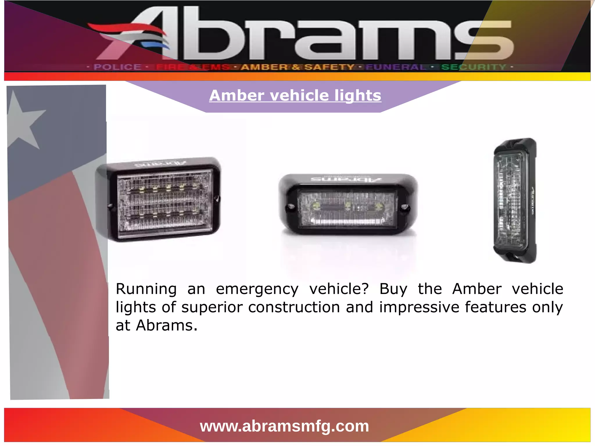 Abrams MFG - Emergency Warning Lights & Sirens || Abramsmfg.com