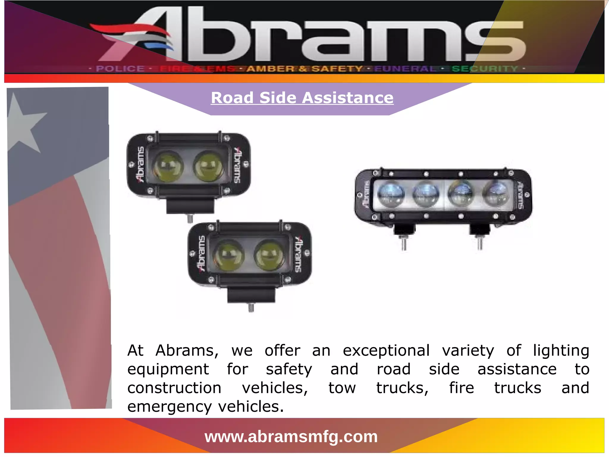 Abrams MFG - Emergency Warning Lights & Sirens || Abramsmfg.com