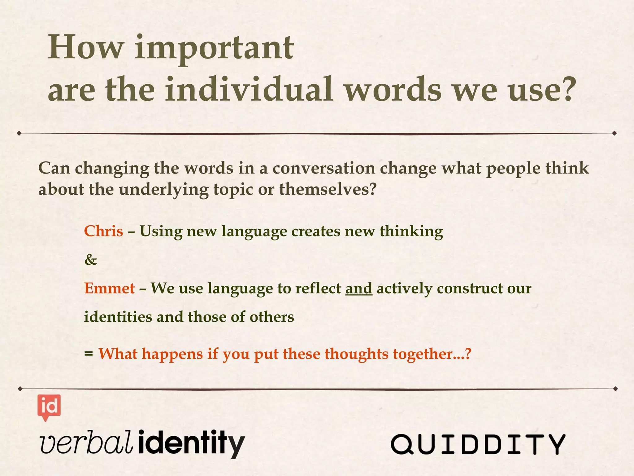 A brand's verbal identity creates its future | PPT