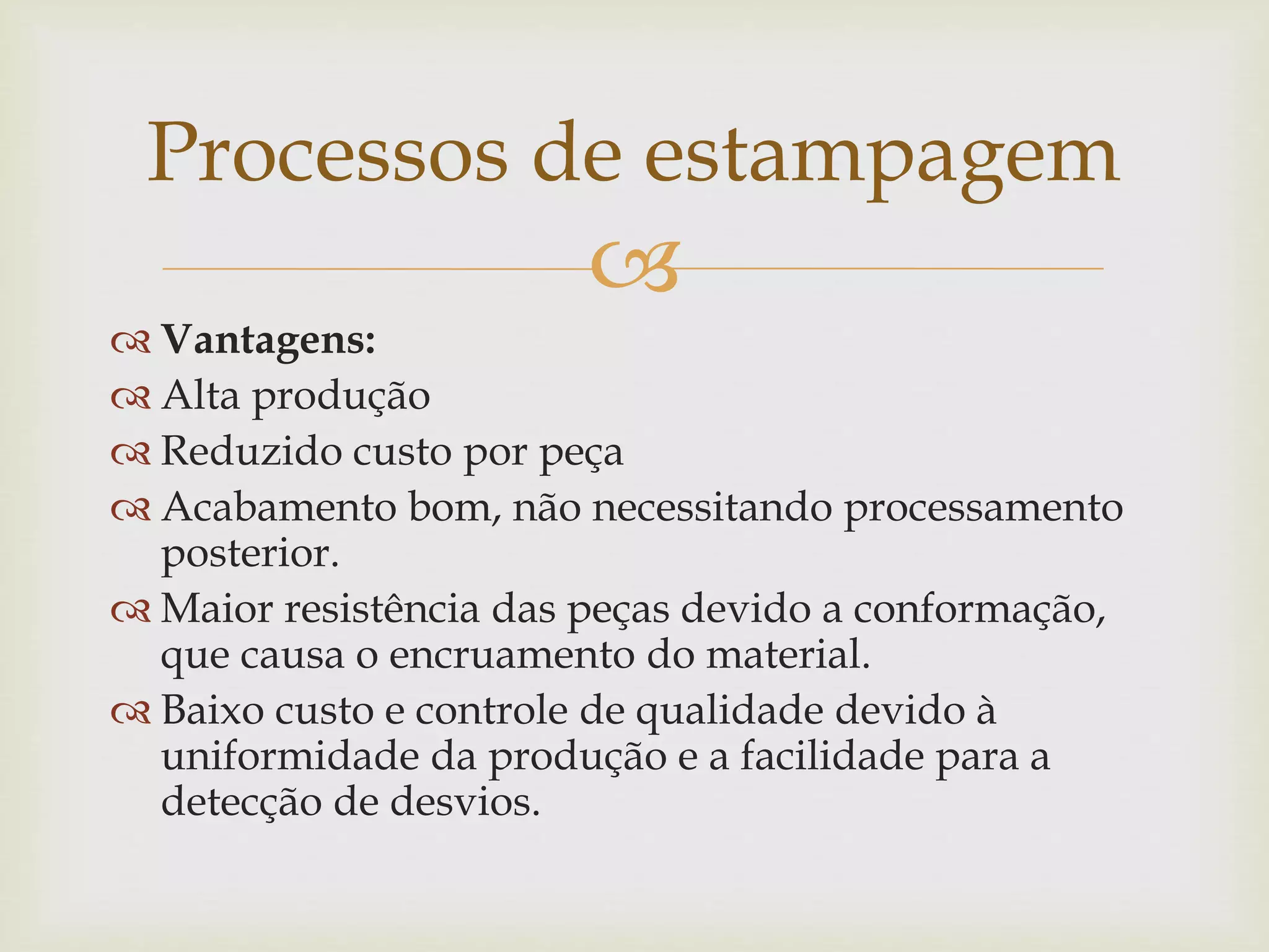 Processo de Estampagem | PPT