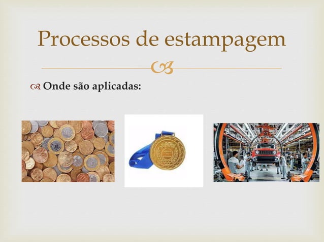Processo de Estampagem | PPT