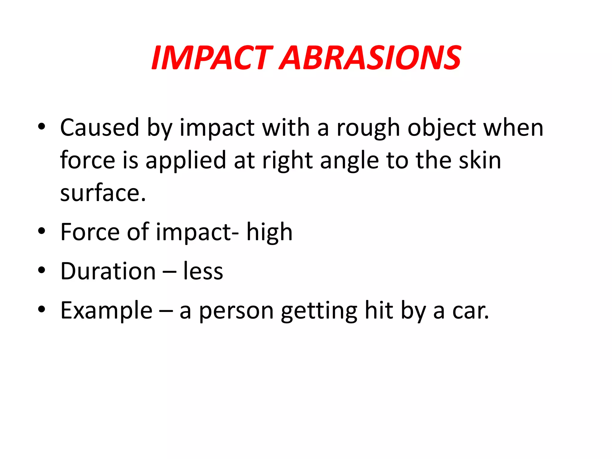 Abrasions | PPTX