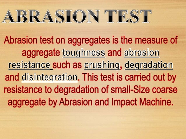 Abrasion Test.pptx | Physics | Science