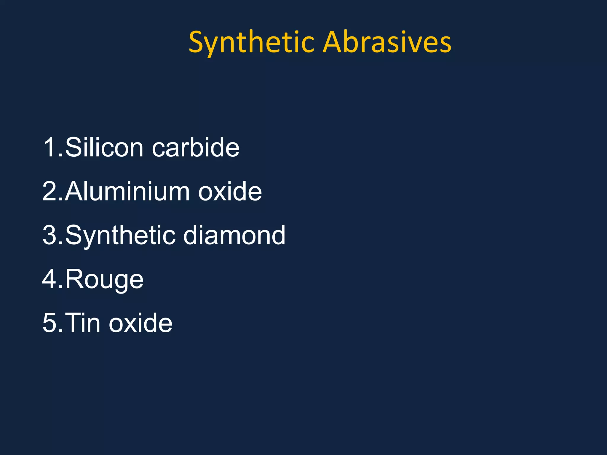 Abrasive agents in dentistry | PPTX