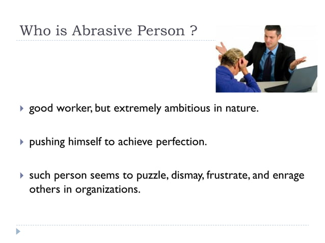 Abrasive personality | PPT