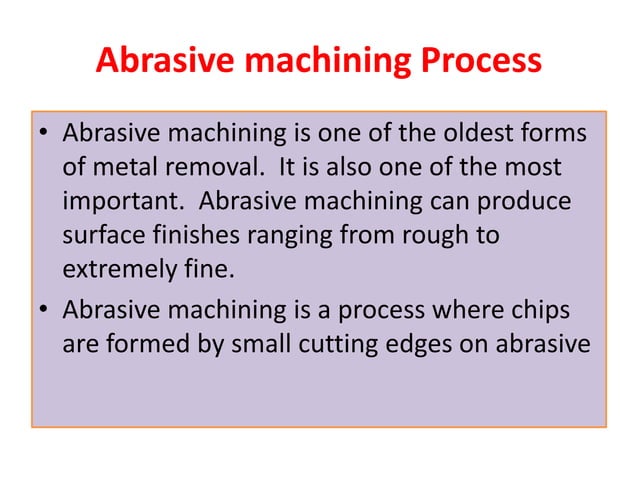 ABRASIVE PROCESSES.pptx