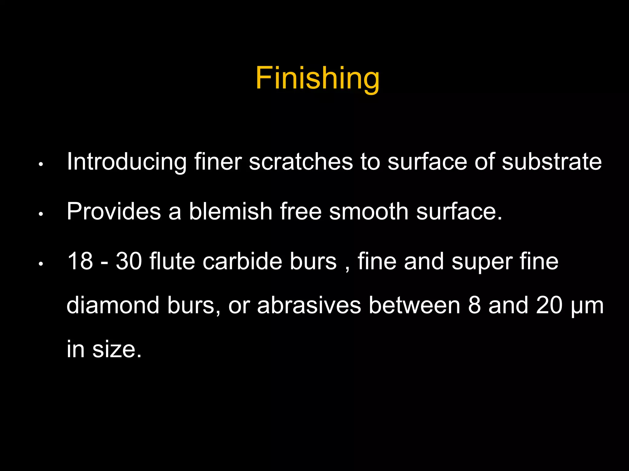 Abrasives and polishing agents in dentistry | PPTX