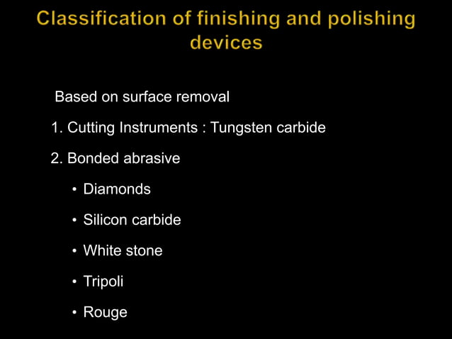 Abrasives and polishing agents in dentistry | PPTX