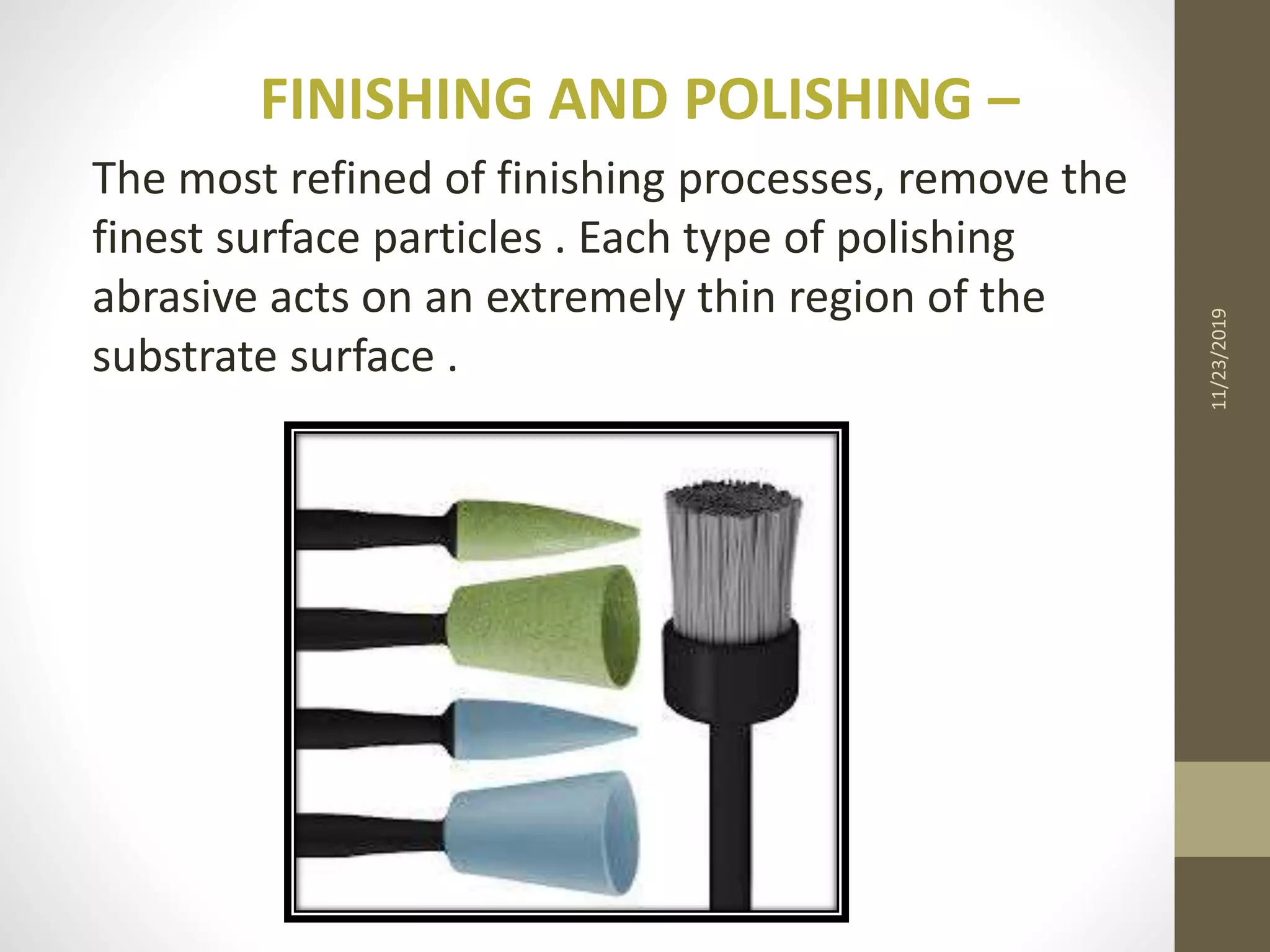 Abrasives and polishing agents in dentistry | PPTX