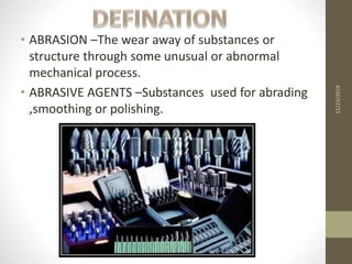 Abrasives and polishing agents in dentistry | PPTX