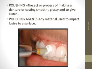 Abrasives and polishing agents in dentistry | PPTX