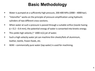 Abrasive water jet AWJ | PPTX