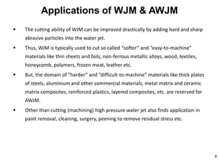 Abrasive water jet AWJ | PPTX