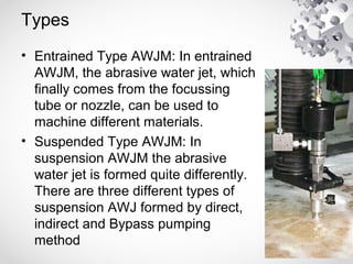 Abrasive water jet machining | PPT