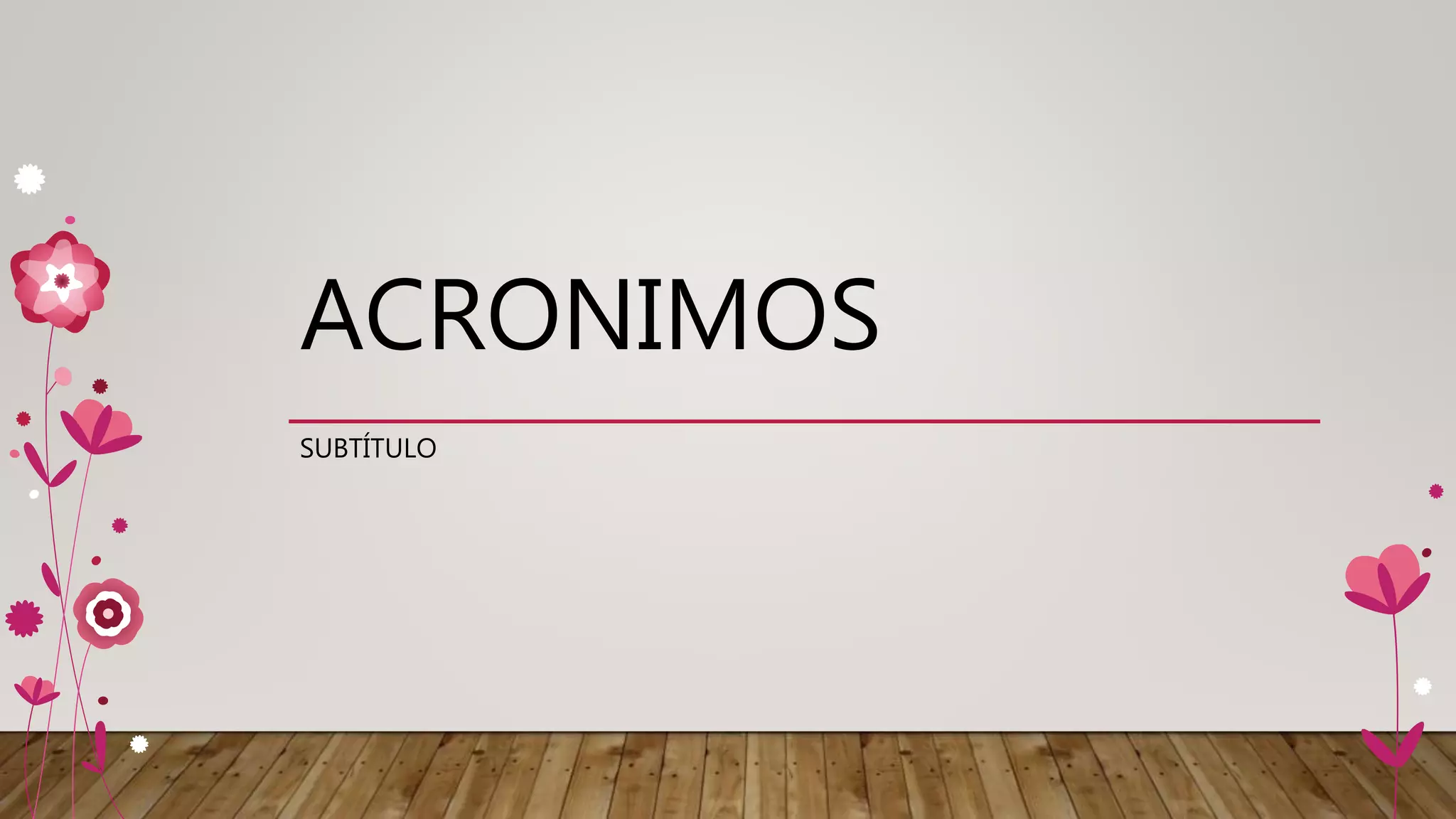 Abreviaturas, siglas, acrónimos | PPTX