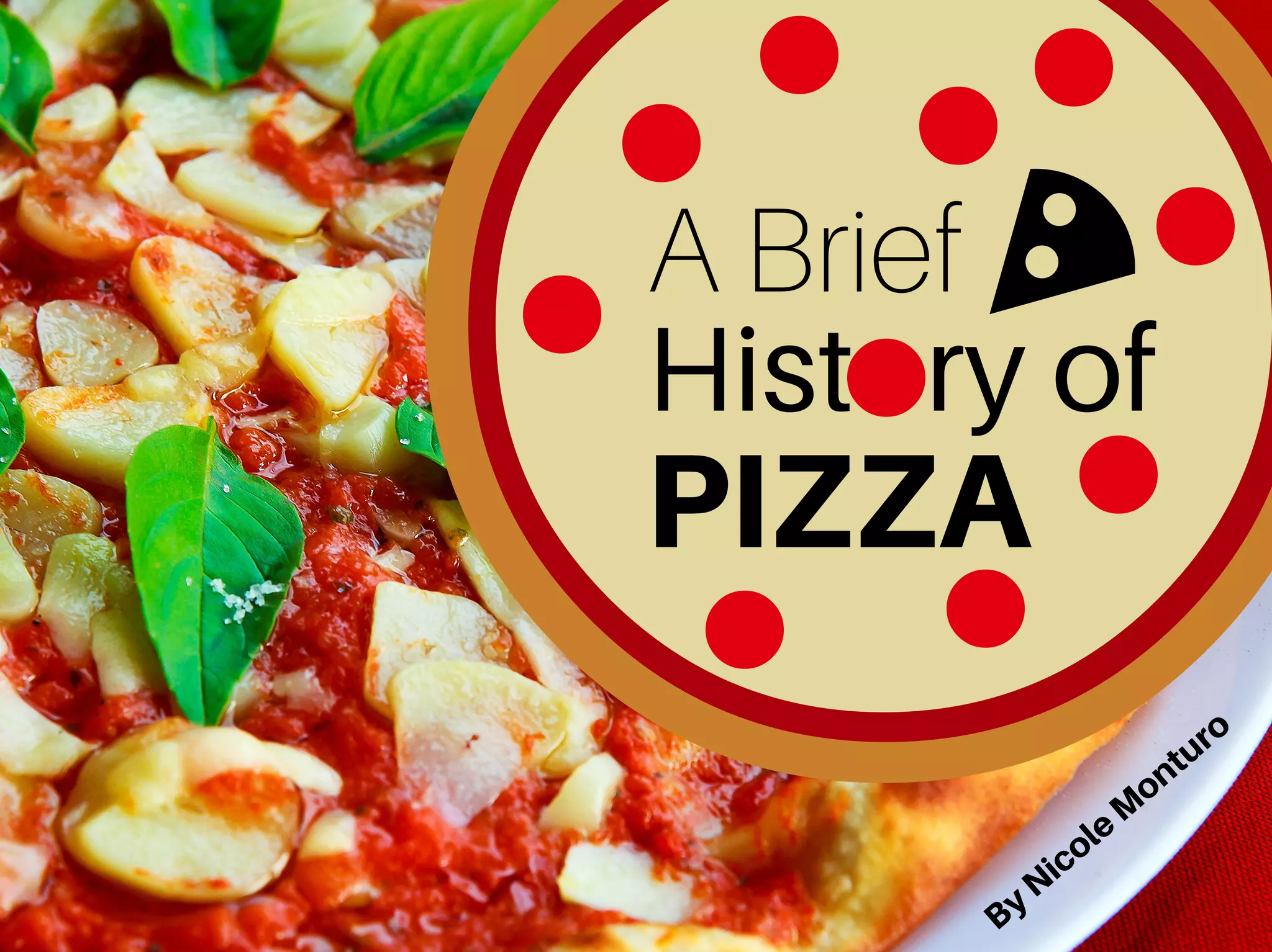 A Brief History of Pizza | PDF