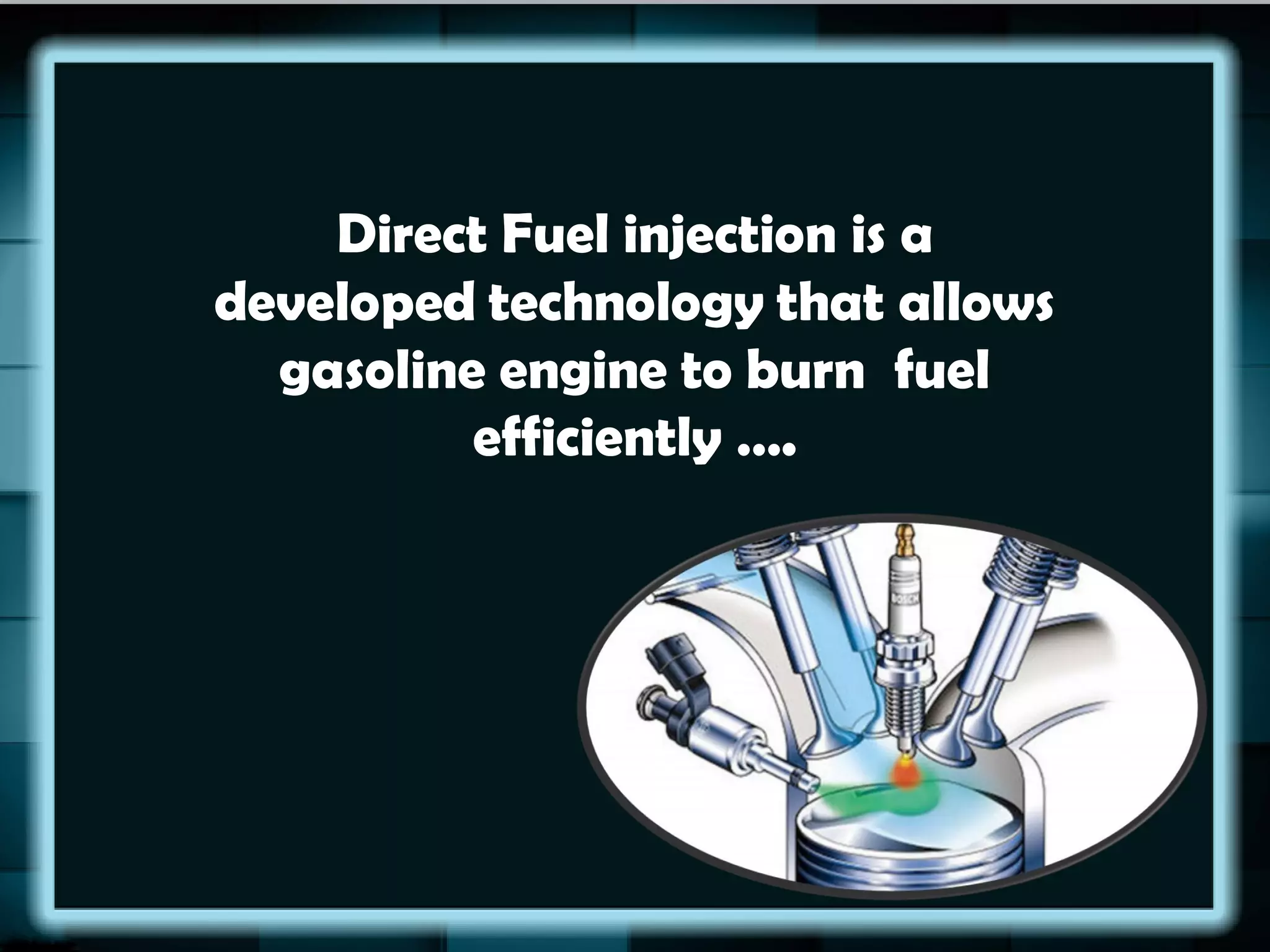 A Brief About How Gasoline Direct Injection Technology Works | PDF