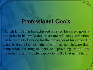 A Brief Brief Biography Of Dr Manish Suthar Md | PPT