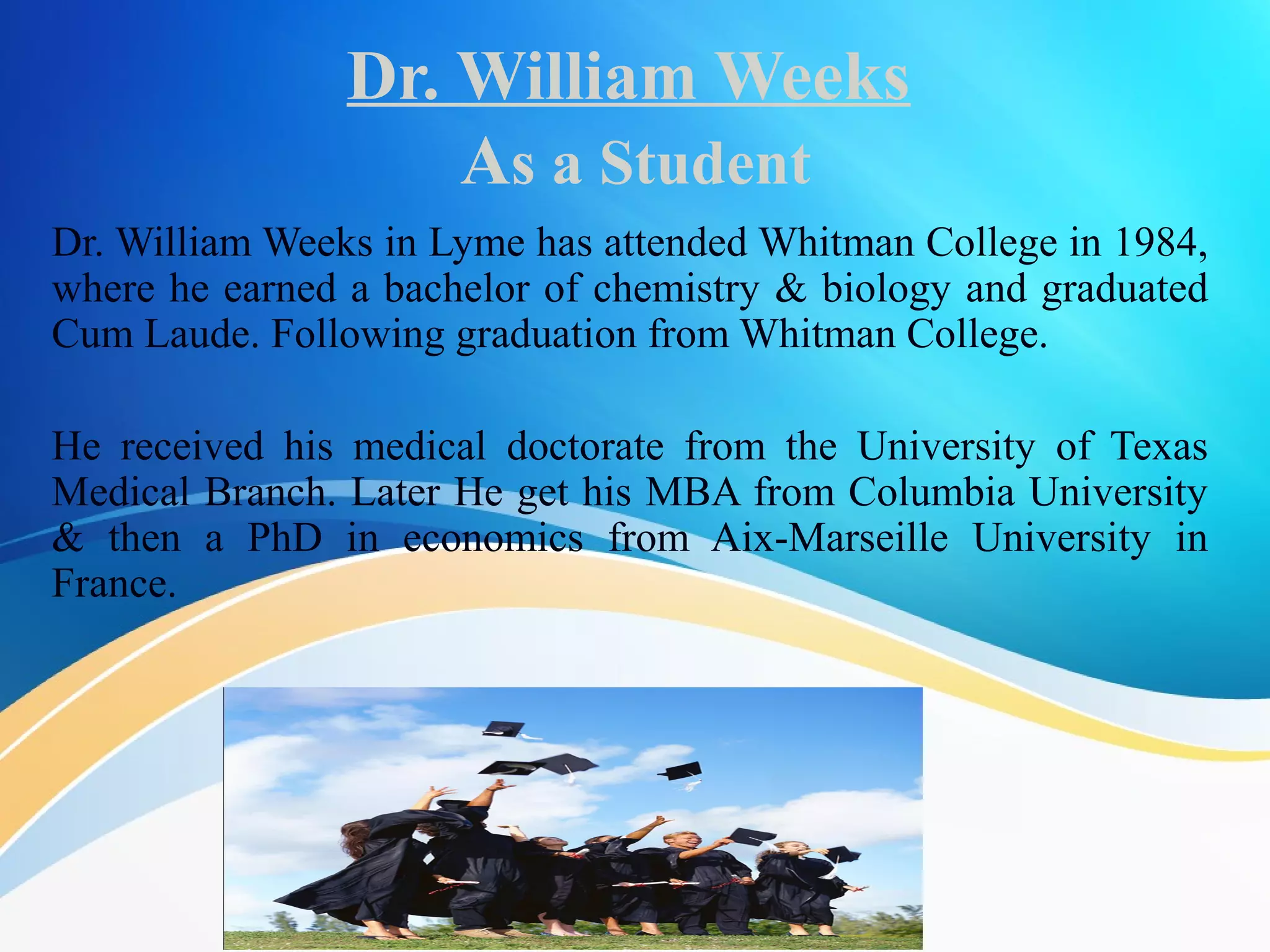 A brief biography of dr william weeks lyme | PPT