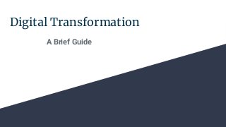 A Brief Guide For Digital Transformation Services.pdf