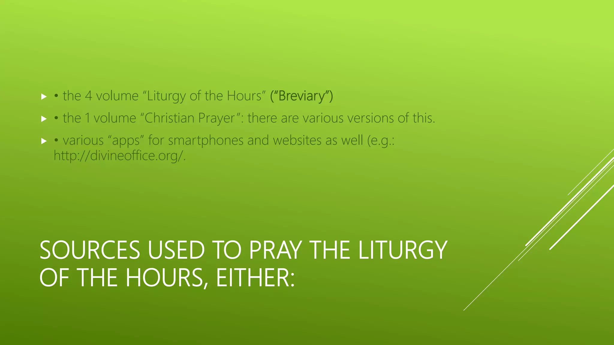 A BRIEF GUIDE TO THE LITURGY OF THE HOURS.pptx