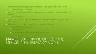 A BRIEF GUIDE TO THE LITURGY OF THE HOURS.pptx