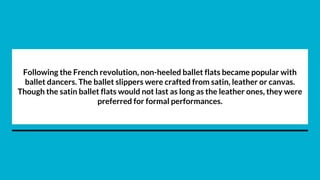 A brief history of ballet shoes | PDF