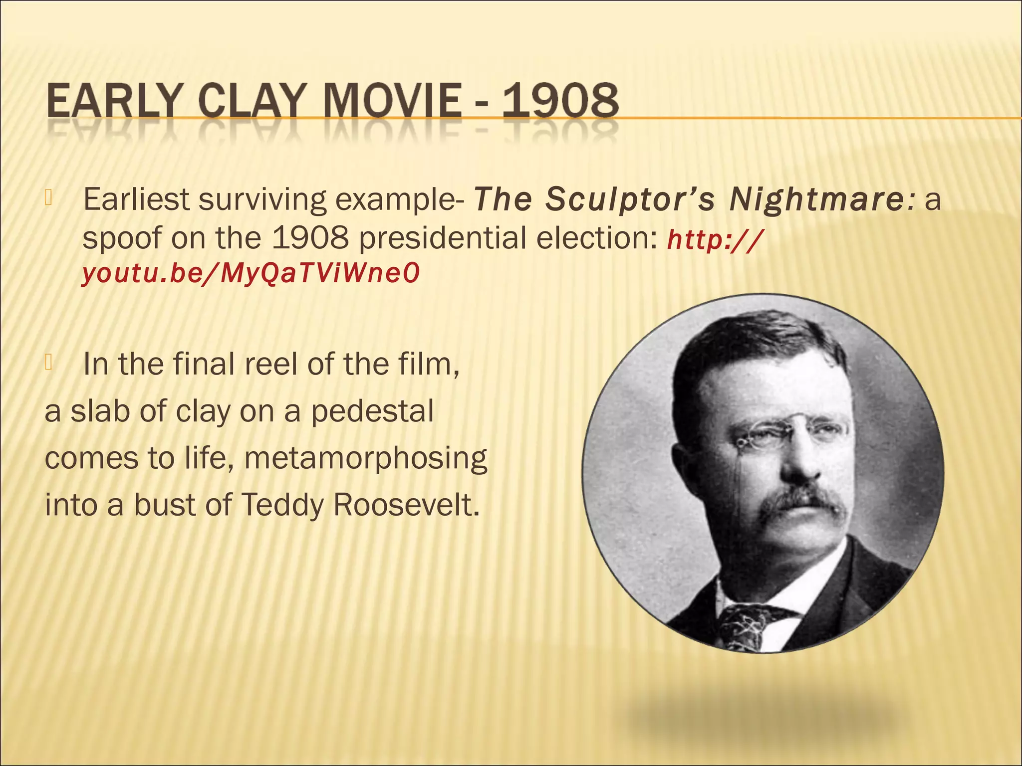 A brief history of clay animators | PPT | Genres
