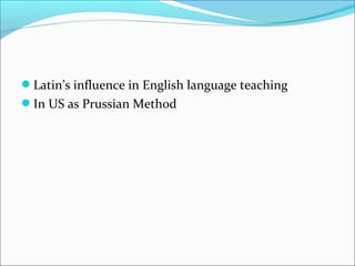 A brief history of english language teaching | PPT