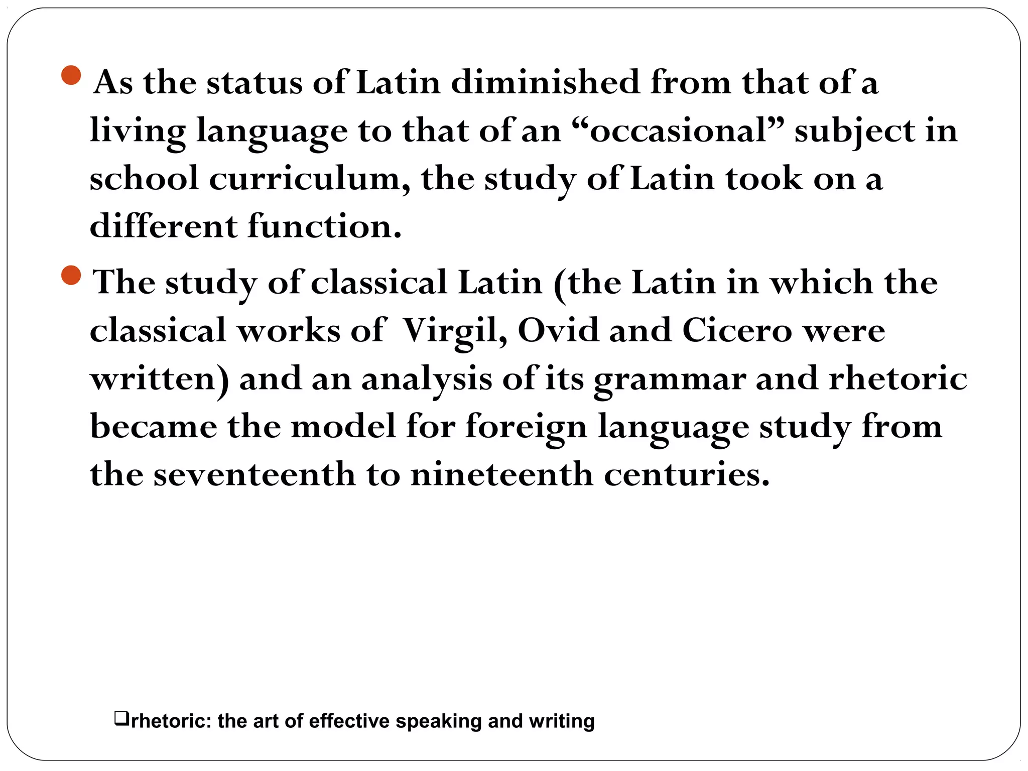 A brief history of language teaching, the grammar translation method | PPT