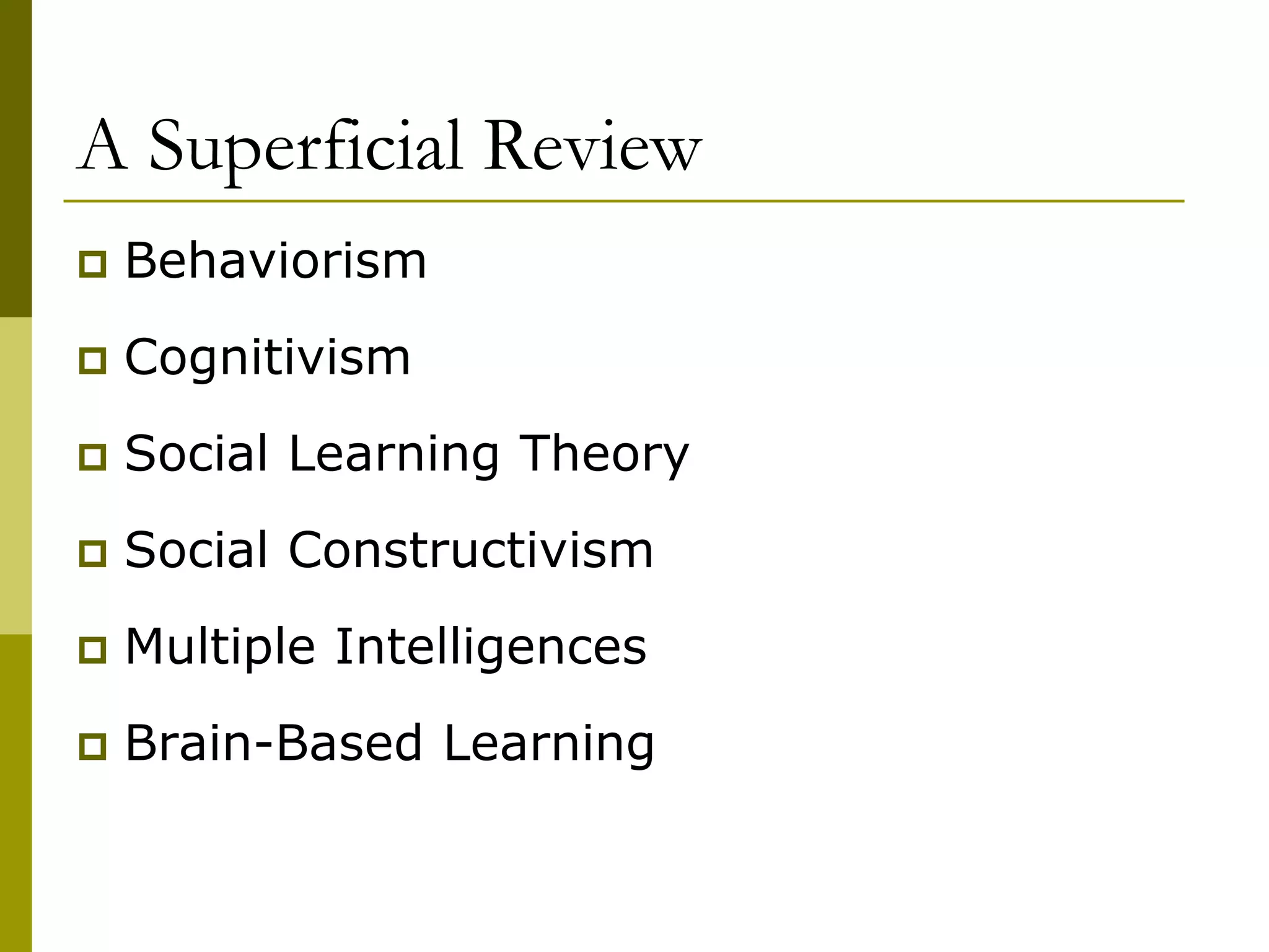 A Brief History of Learning Theory.ppt