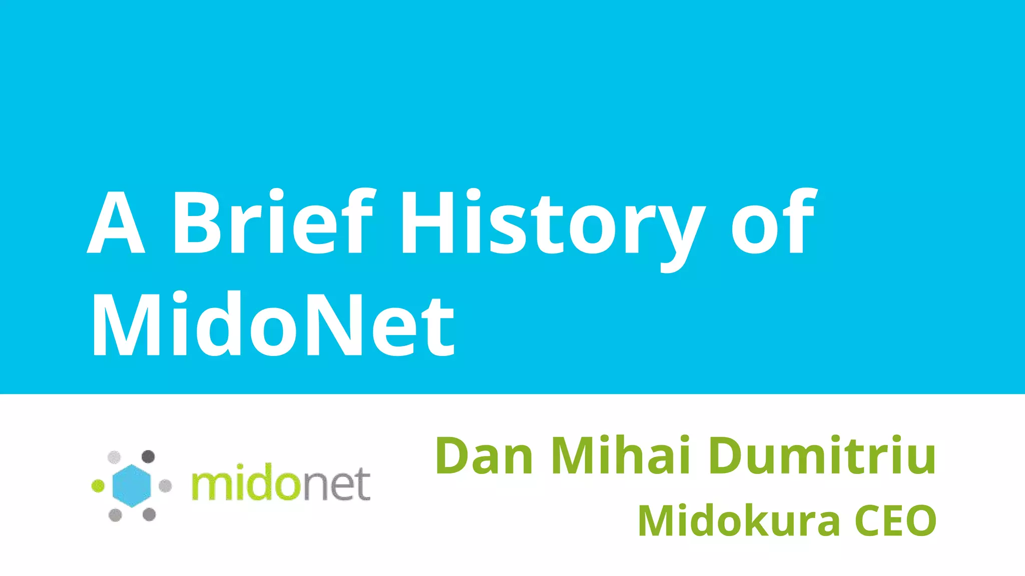 A Brief History of MidoNet | PPT