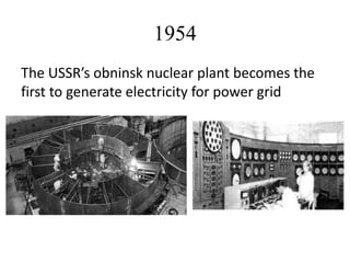 A brief history of nuclear power | PPTX