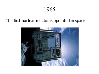 A brief history of nuclear power | PPTX