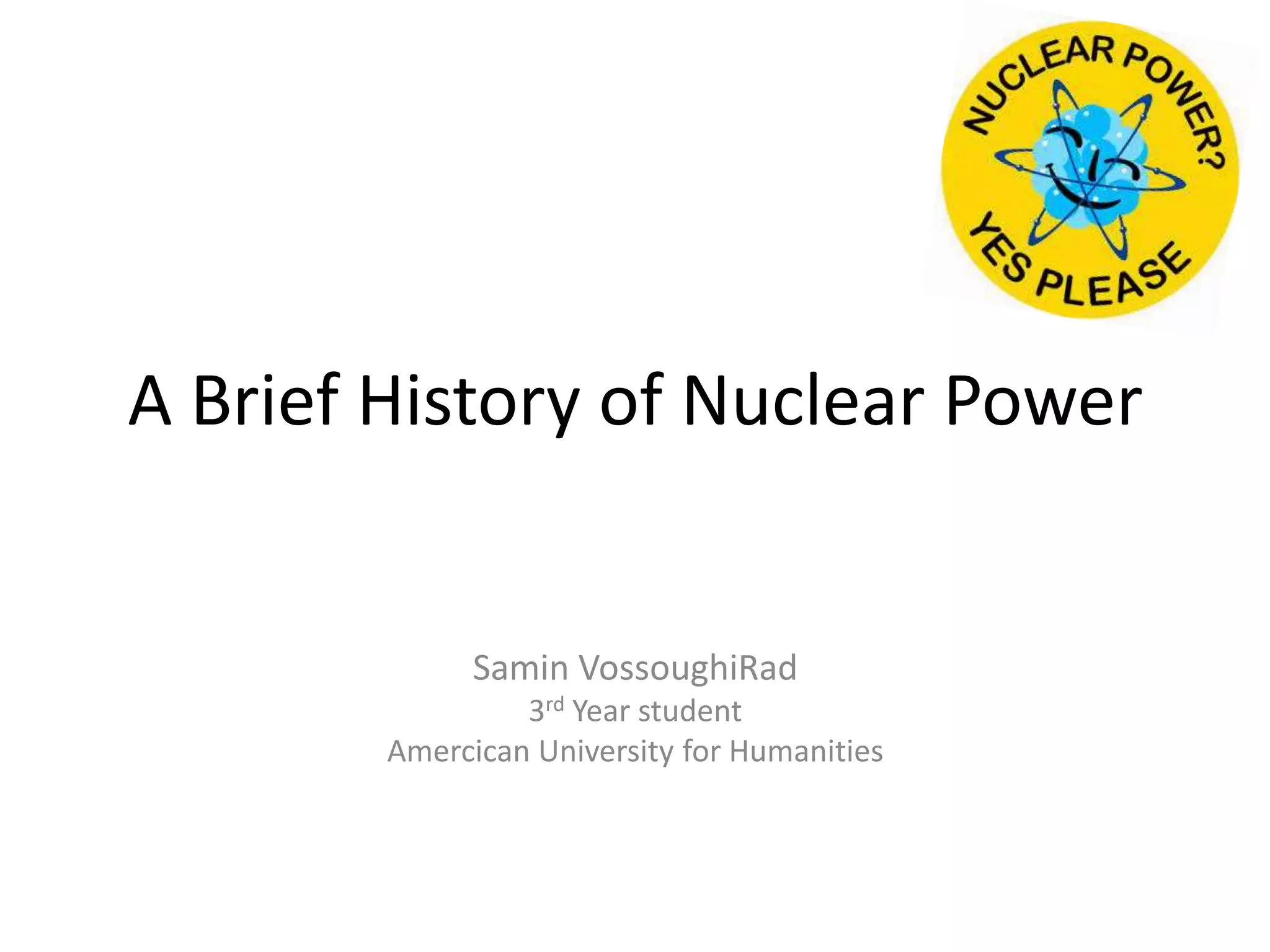 A brief history of nuclear power | PPTX