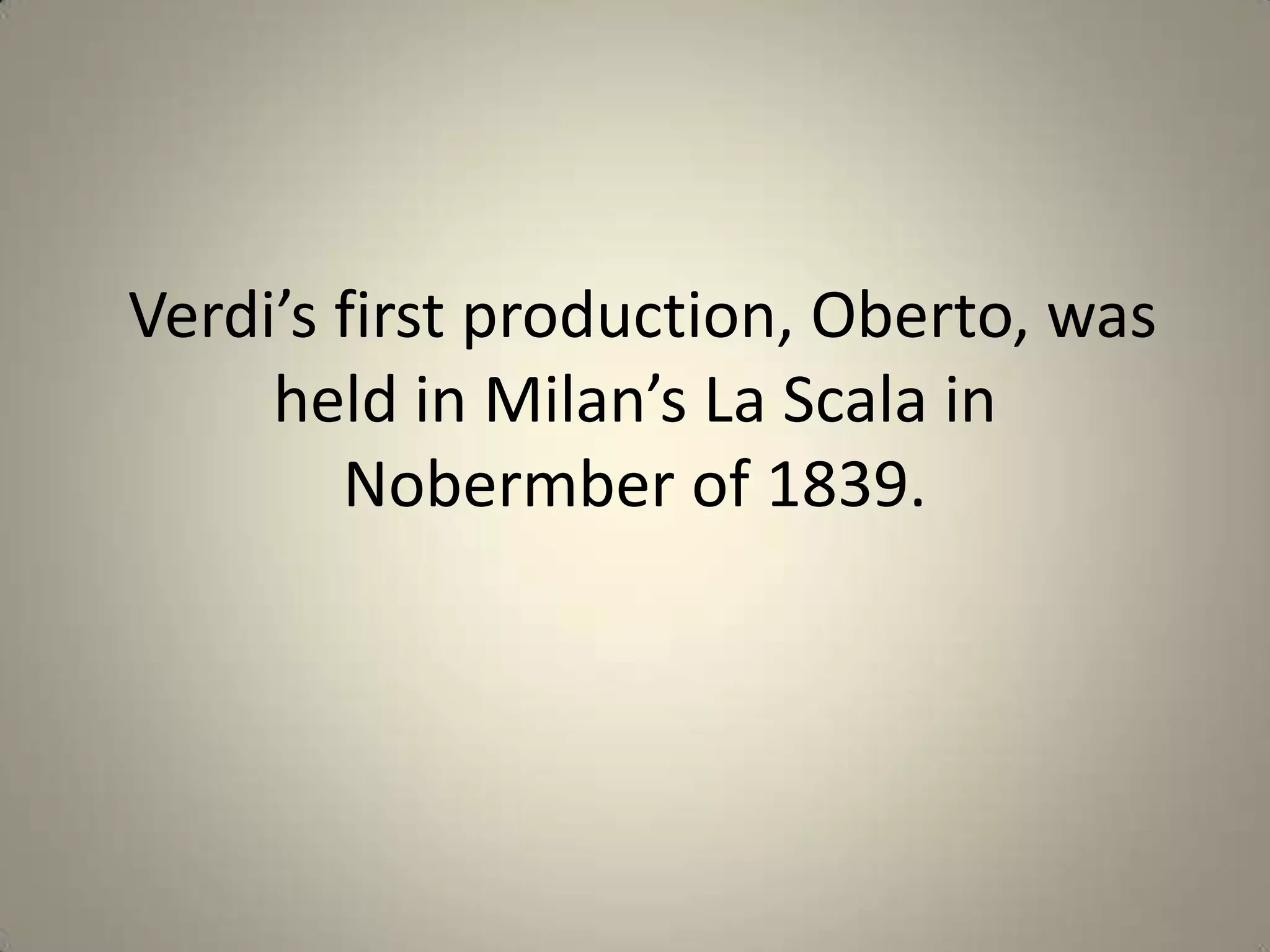 A Brief History of One of Opera’s Greats: Giuseppe Verdi | PPTX