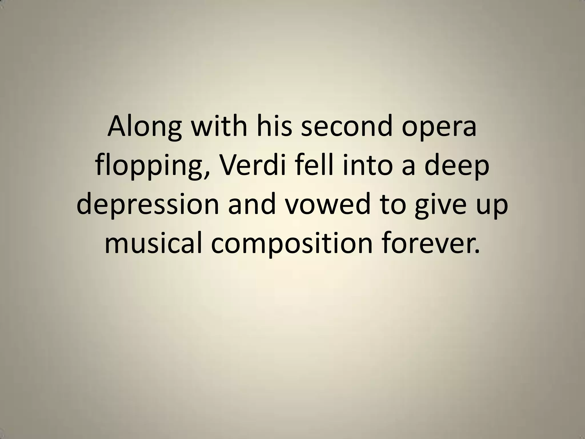 A Brief History of One of Opera’s Greats: Giuseppe Verdi | PPTX