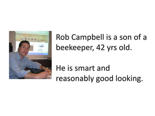 A brief history of rob campbell | PPTX